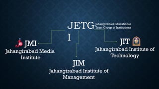 Jahangirabad Institute of Technology | PPT