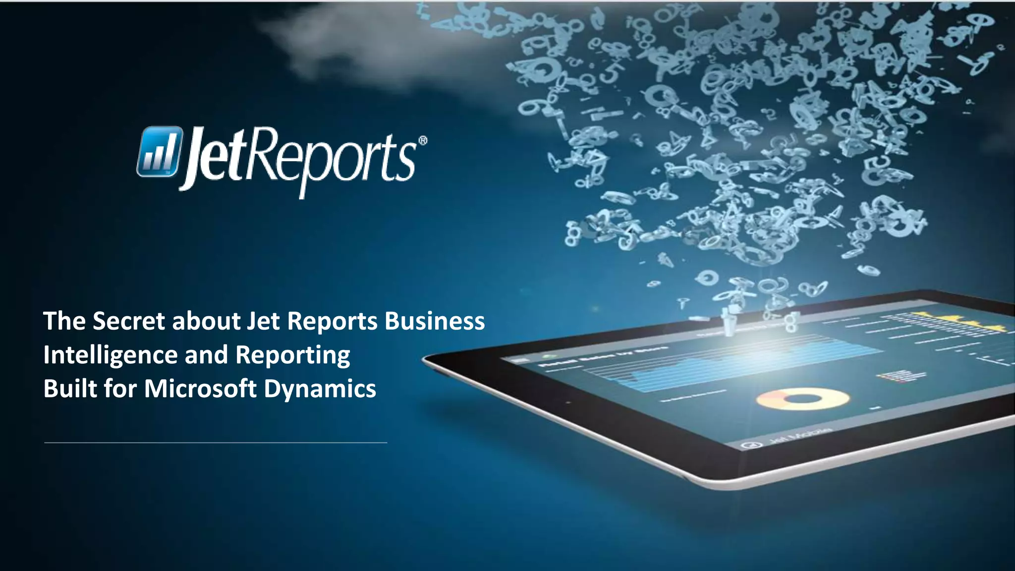 Jet Reports Overview Presentation | PPT
