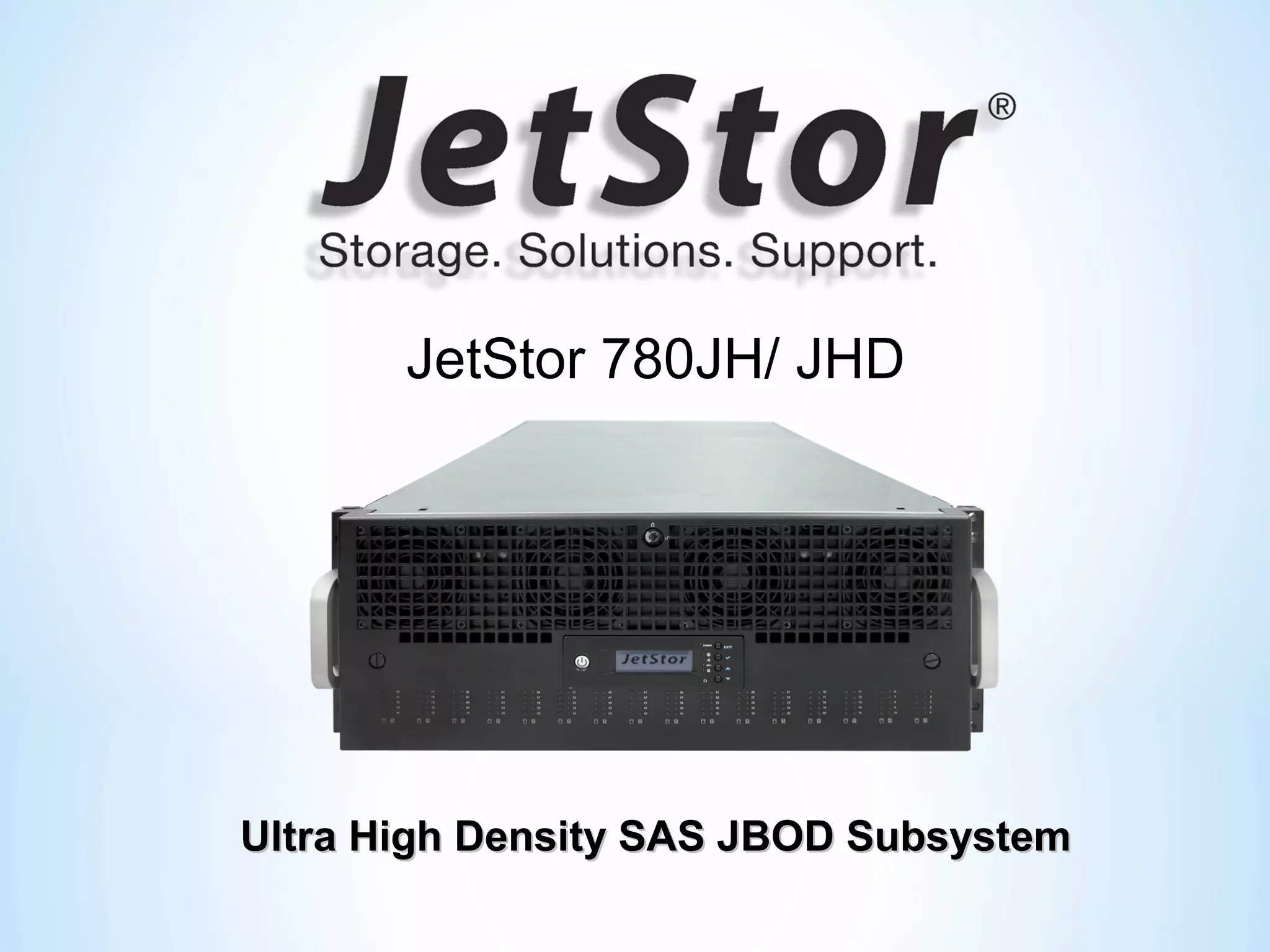 JetStor 780JH/JHD JBOD CLOUD BIG DATA HADOOP | PPT