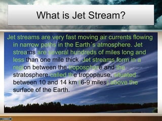 Jet stream | PPTX