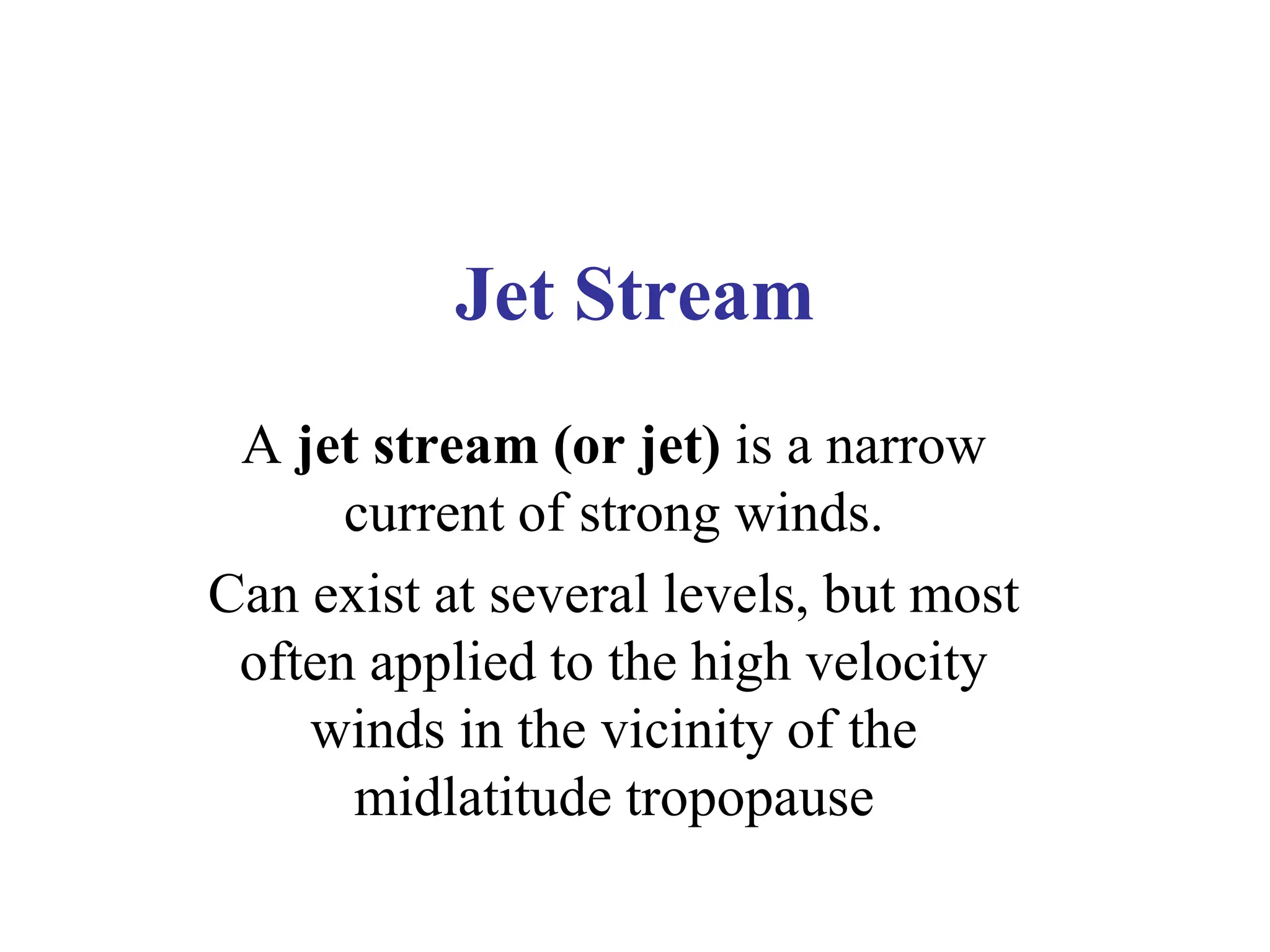 Jet stream presentation 17 slides | PPT