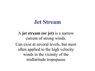 Jet stream presentation 17 slides | PPT