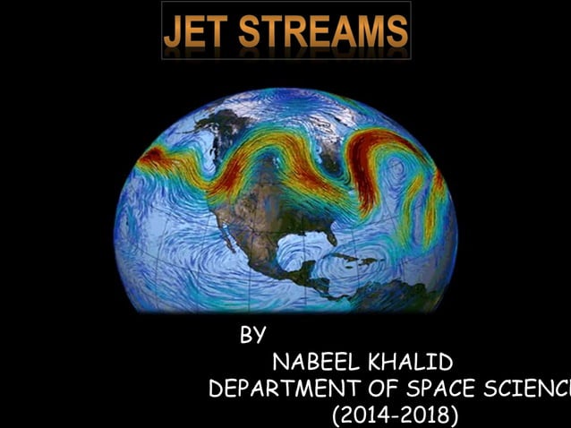 Jet streams | PPTX | Weather | Science