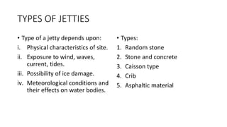 Jetties and breakwater.pptx