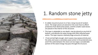 Jetties and breakwater.pptx