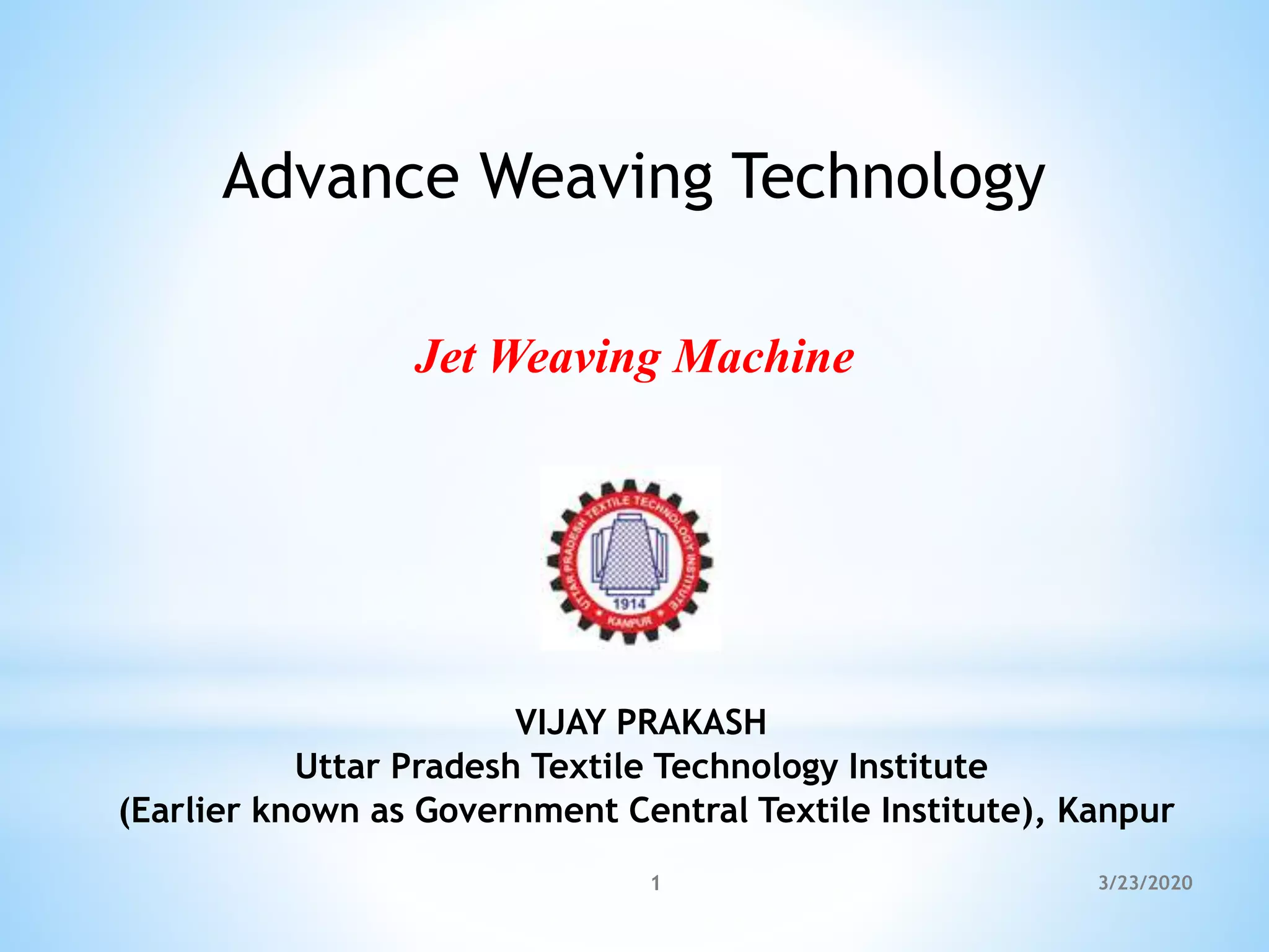 Jet weaving by vijay | PPTX