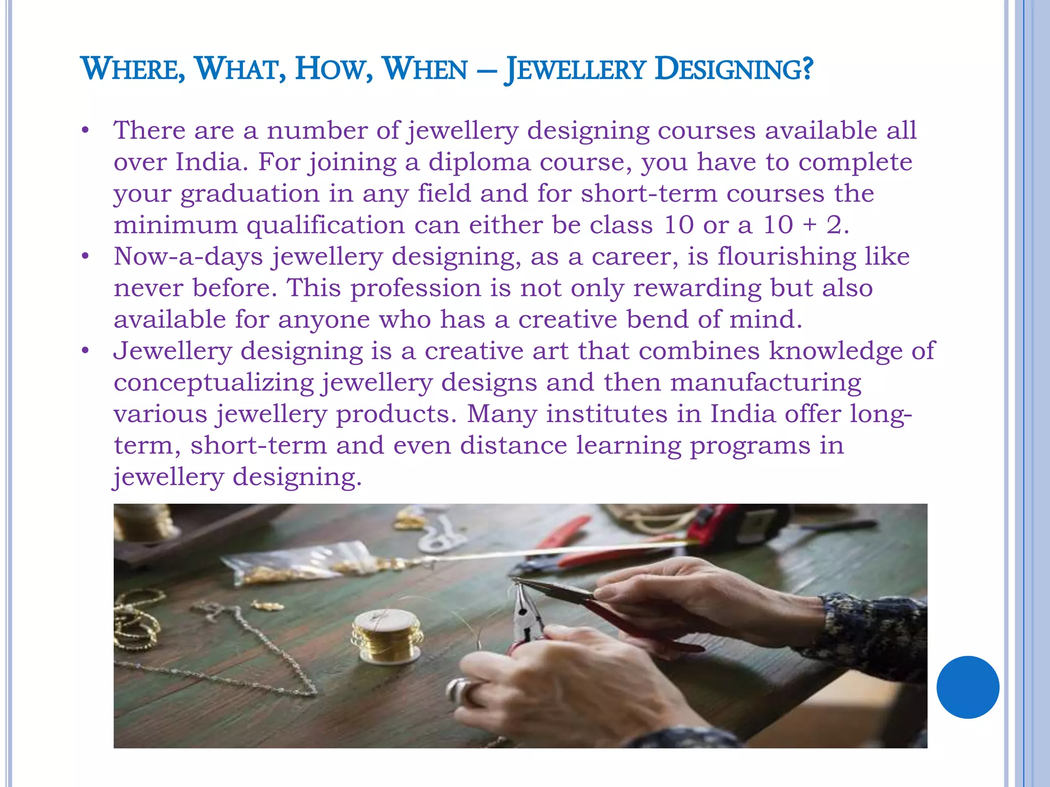 Jewellery designing-courses | PPTX