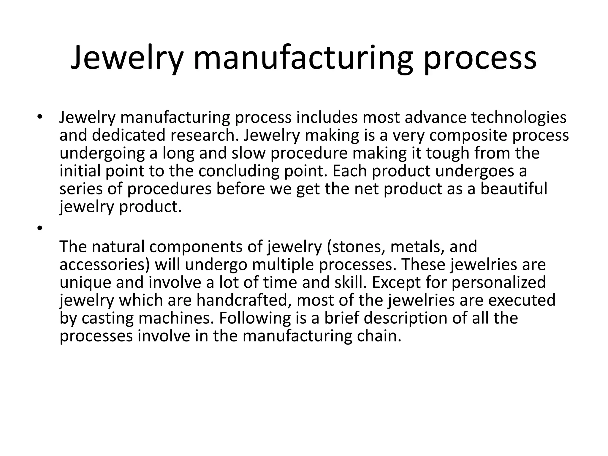Jewelry manufacturing process | PPTX