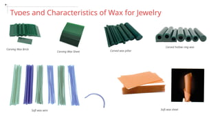 The Wax Modeling Process for Jewelry.pptx | Jewelry Making | Arts and ...