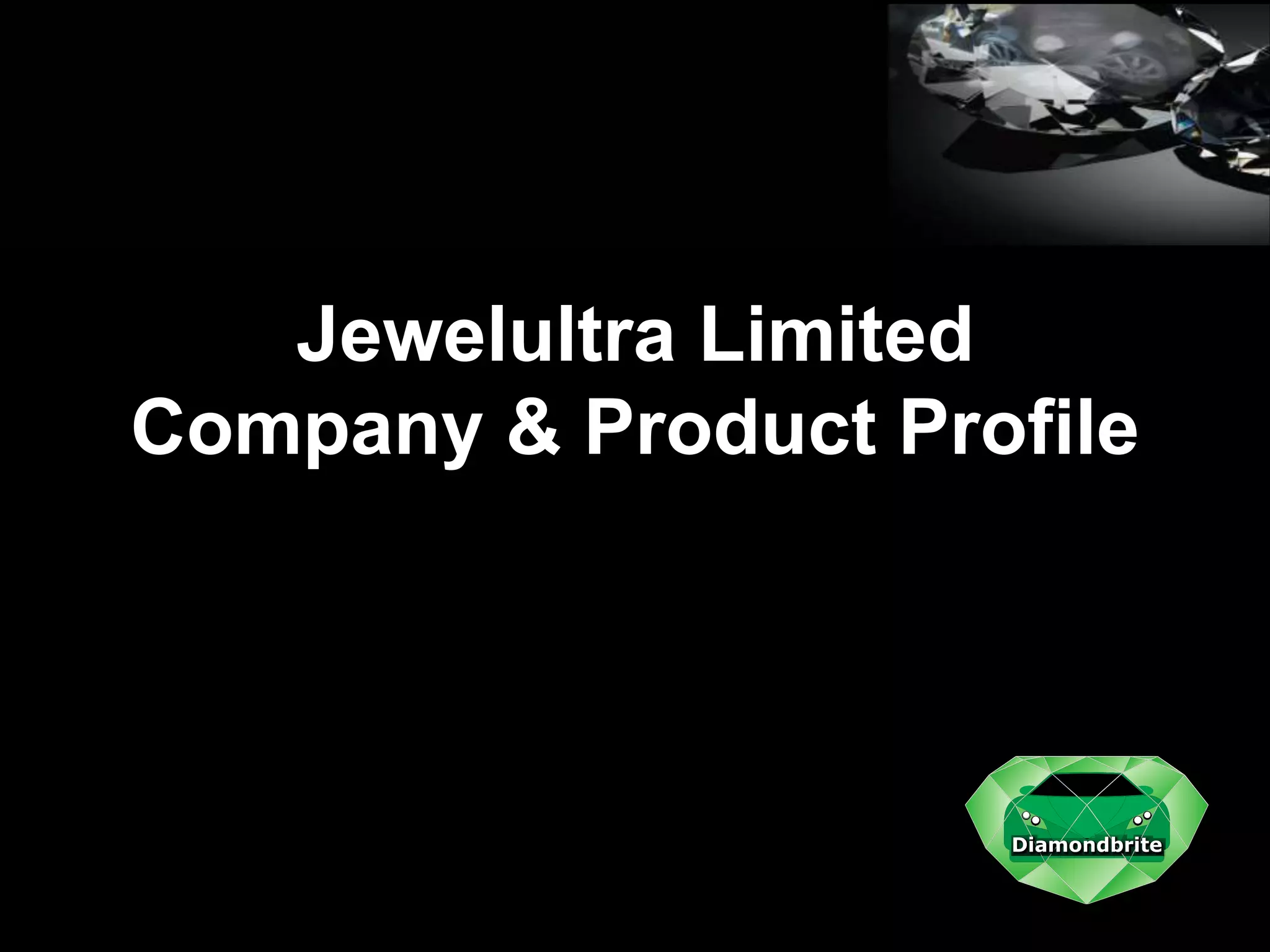 Jewelultra company profile | PPTX
