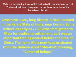 Mala Jewish Synagogue, Cochin | PPT