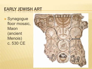 Introduction to Jewish, Early Christian, & Byzantine Art | PPTX