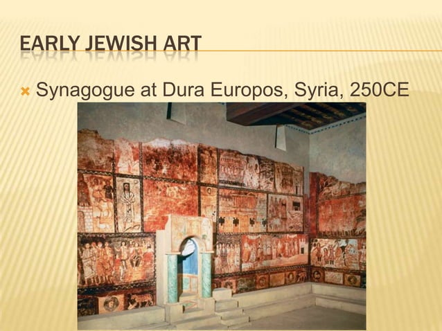 Introduction to Jewish, Early Christian, & Byzantine Art | PPT