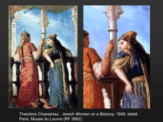 Jewish Women And Identity In 19 C French Orientalist Paintings | PPT