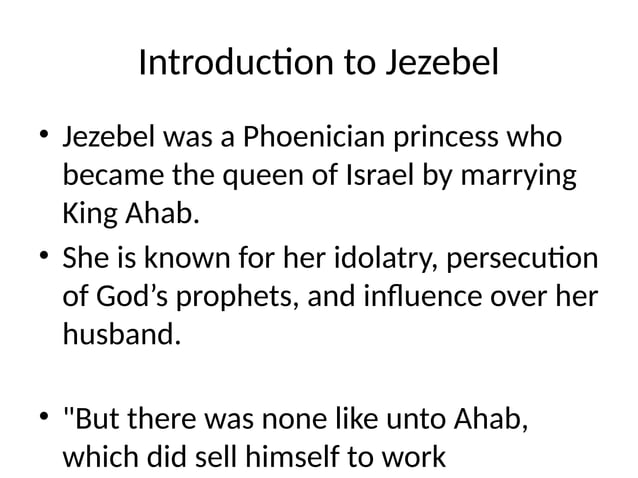 Jezebel_Presentation.pptx by AYEBAZIBWE EDWIN | PPTX | Christianity | Religion & Spirituality