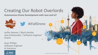 Autonomous Drone Development with Java and IoT | PPT
