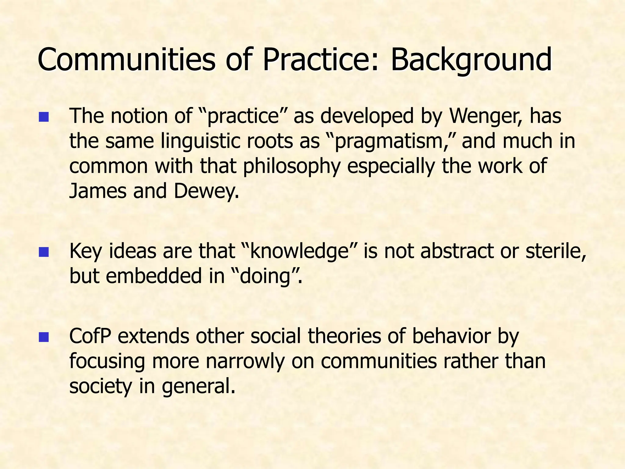 what are Wengers Communities of practice.ppt