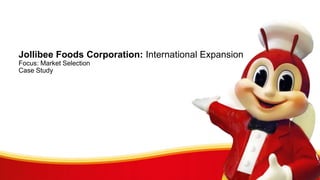 Jollibee Foods Corporation International Expansion | PPTX