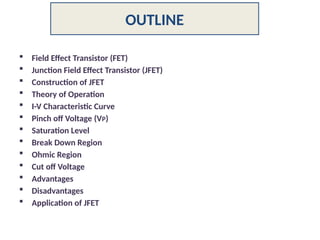 Junction Field Effect Transistor JFET Presentation.pptx