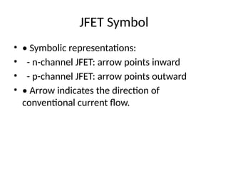JFET_Presentation and MOSFET characteristics | PPTX