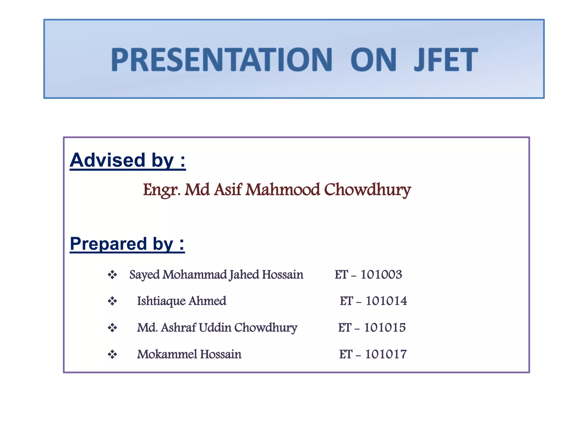 Presentation on JFET | PPTX