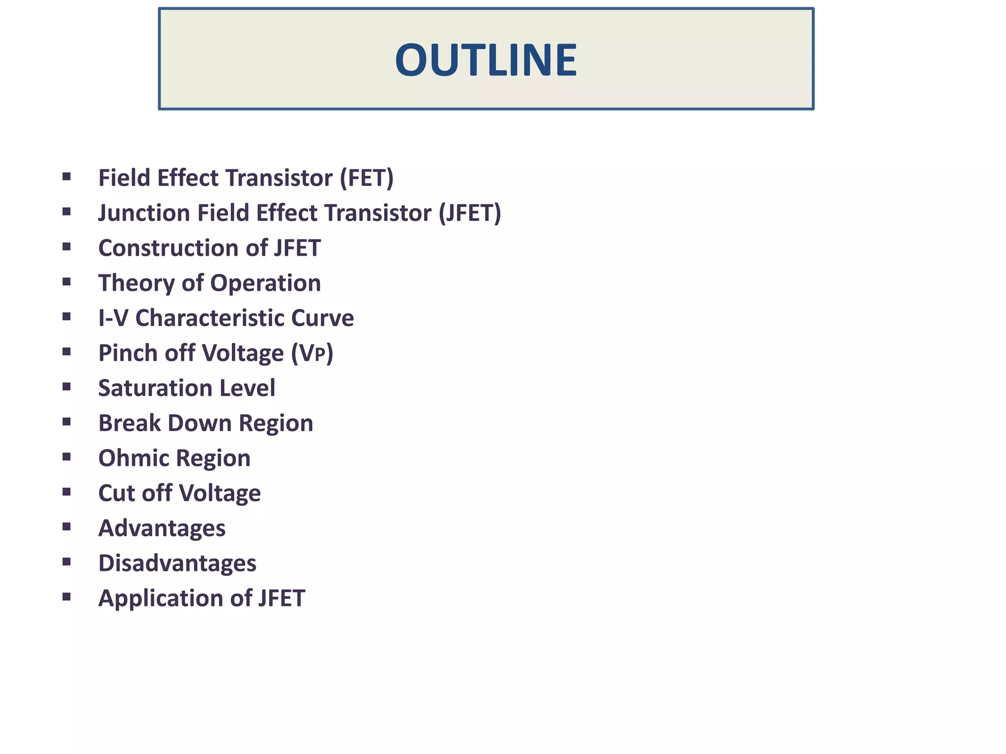 Presentation on JFET | PPTX