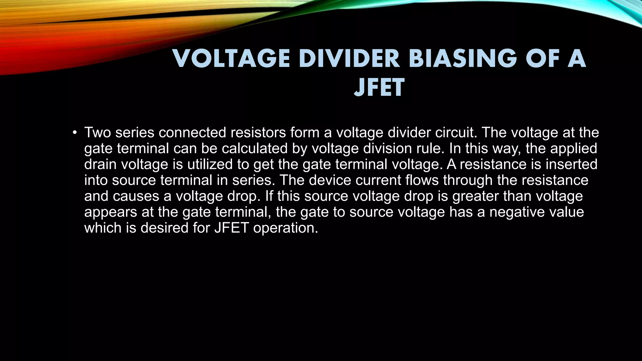 Jfet( voltage divider bias ) sheraz | PPTX
