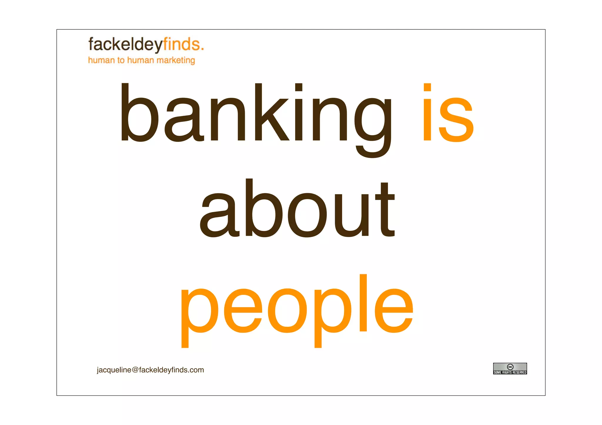 Presentatie social banking/human to human banking voor Somesso ...