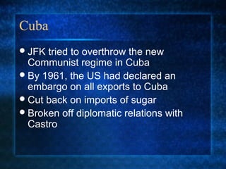 JFK (Domestic Policy) | PPT