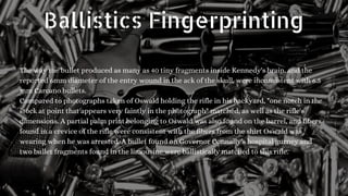 John F Kennedy Assassination- As a Forensic Ballistics Case Study | PPT