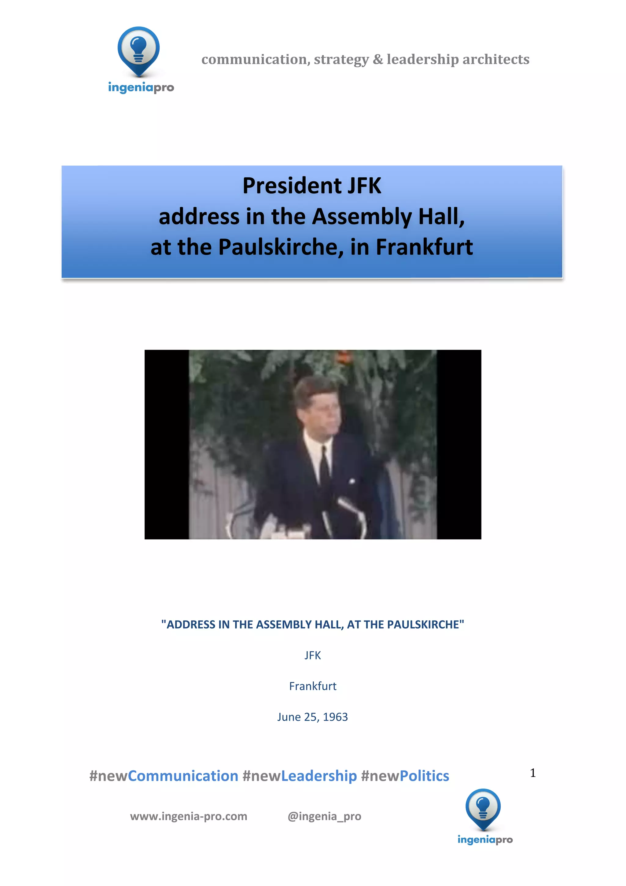 President JFK address in the Assembly Hall at the Paulskirche in ...