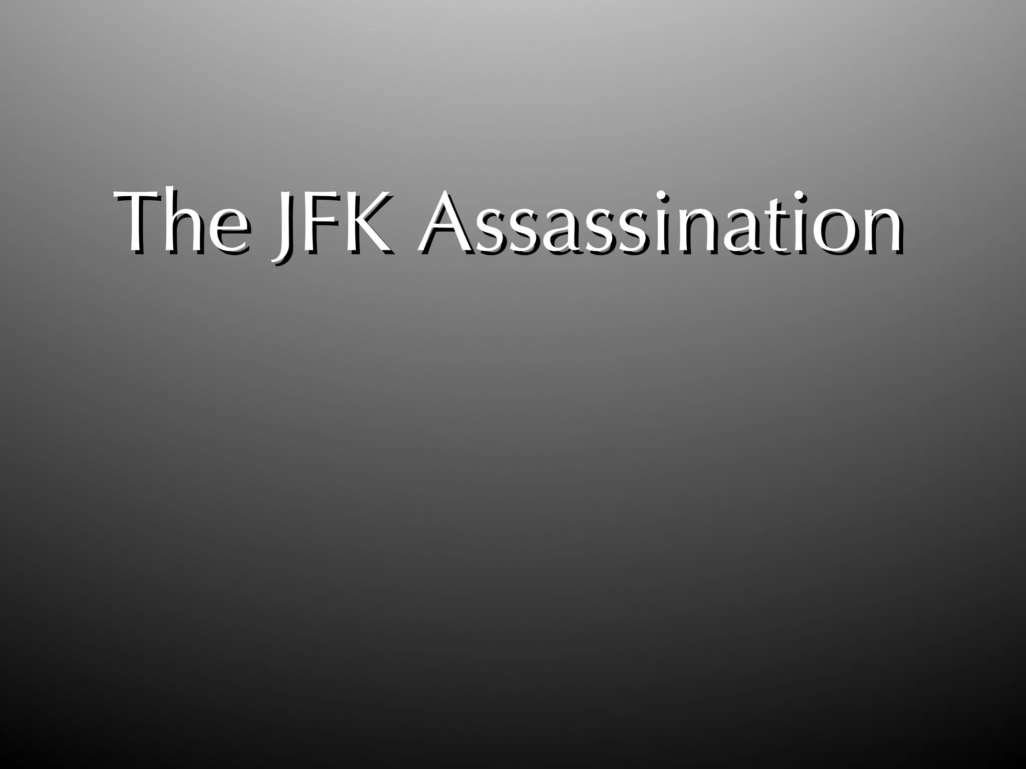 Jfk powerpoint 111 | PPT