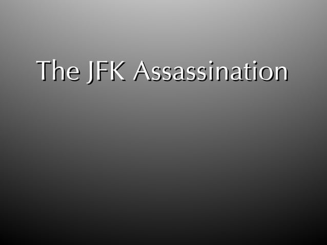 Jfk powerpoint 111 | PPT