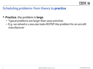 Solving Industrial Scheduling Problems with Constraint Programming | PPT