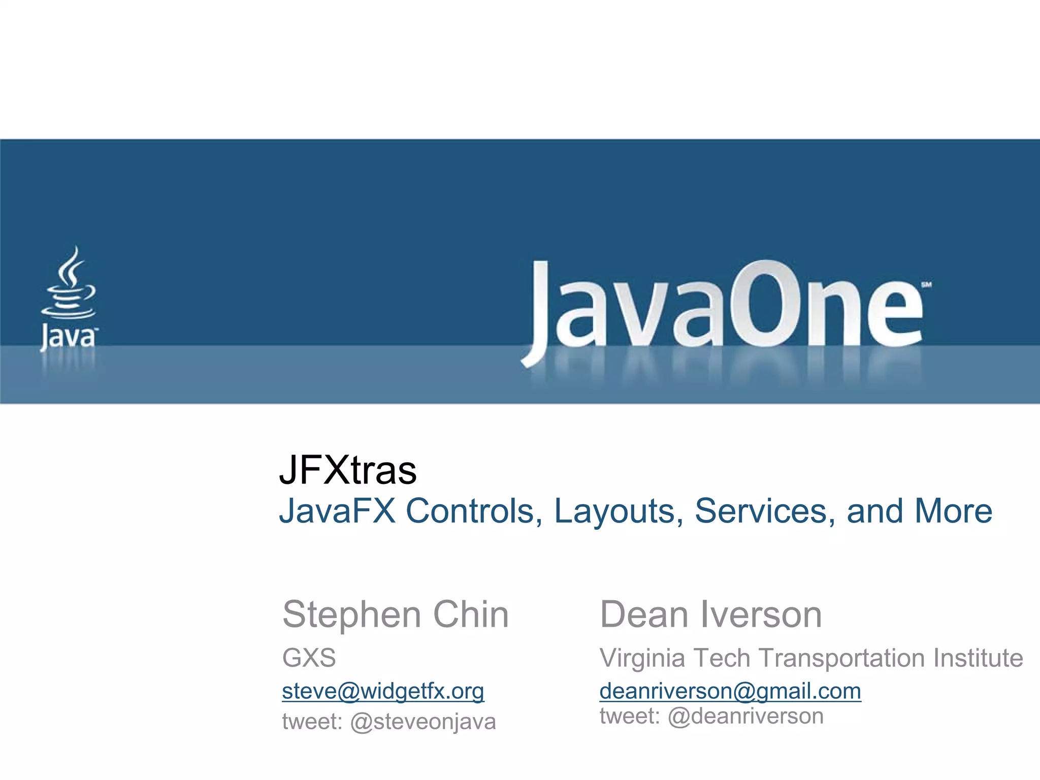 JFXtras - JavaFX Controls, Layout, Services, and More | PPT