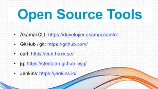 Automating the management of Akamai properties with Open Source | PDF