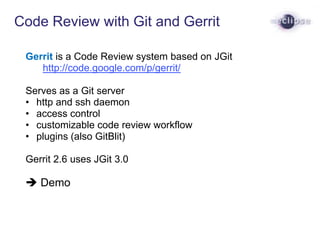 Cool new stuff in JGit and EGit - Eclipse Democamp Munich 2013-06-12 | PPTX