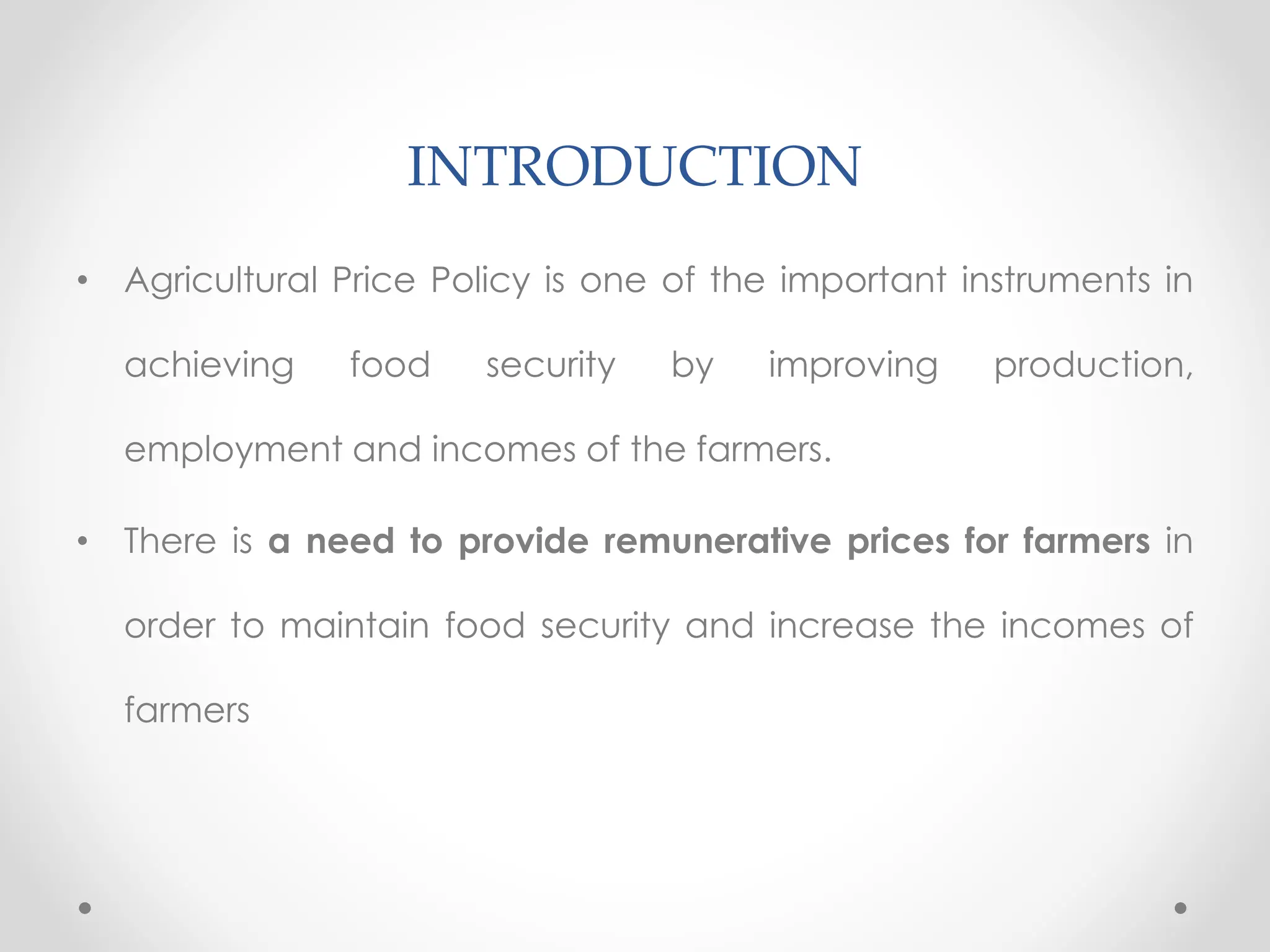 AGRICULTURAL PRICE POLICY -AGRICULTURAL ECONOMICS.pptx