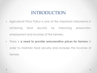 AGRICULTURAL PRICE POLICY -AGRICULTURAL ECONOMICS.pptx