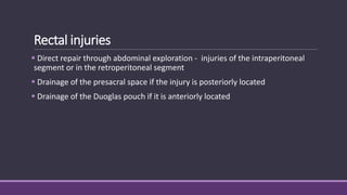 Colorectal injuries | PPTX