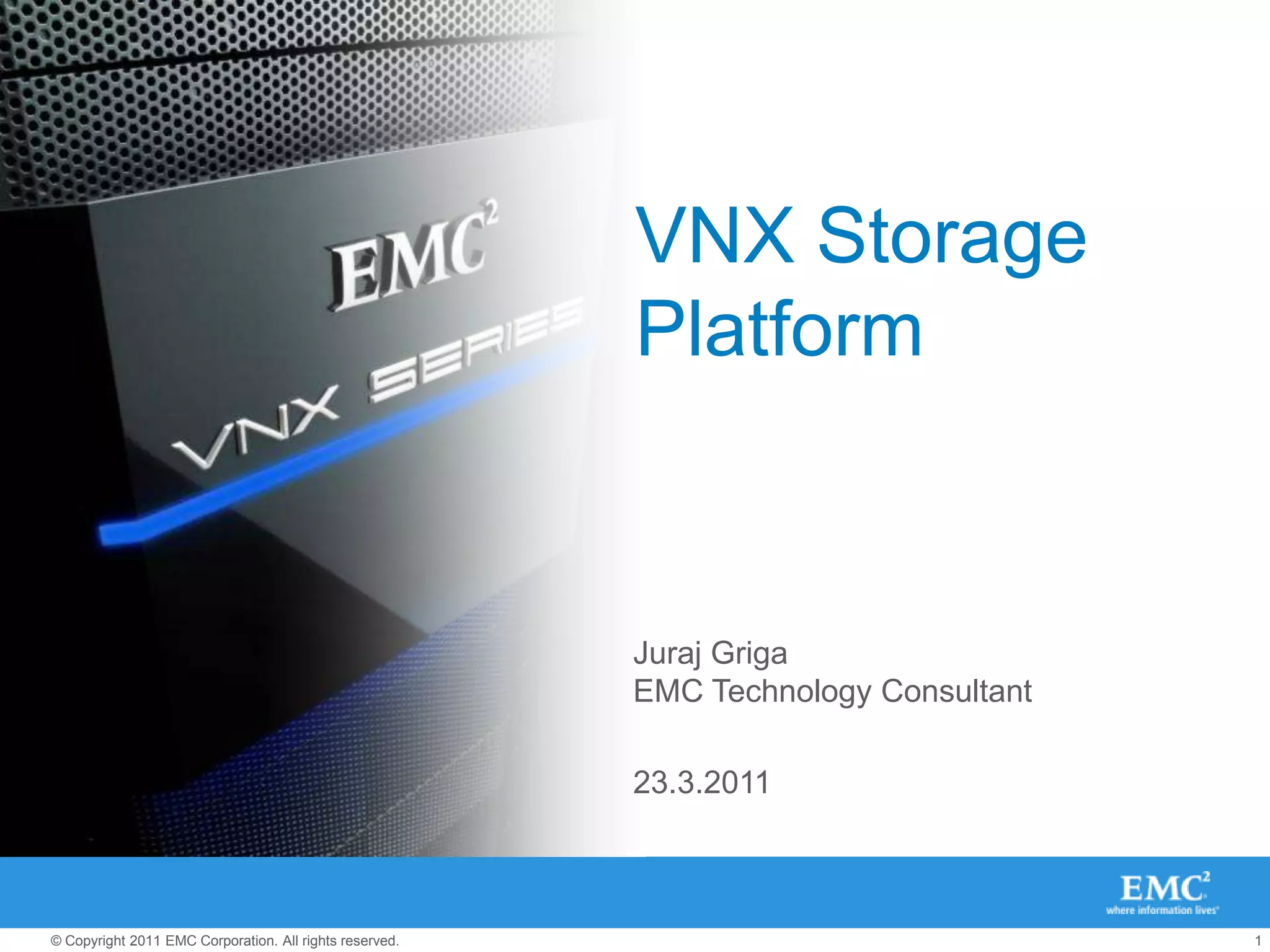 EMC: VNX Unified Storage series | PPT