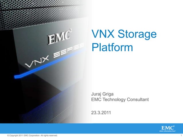 EMC: VNX Unified Storage series | PPT