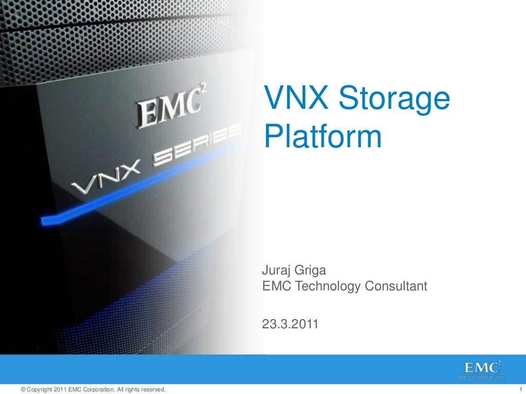 EMC: VNX Unified Storage series