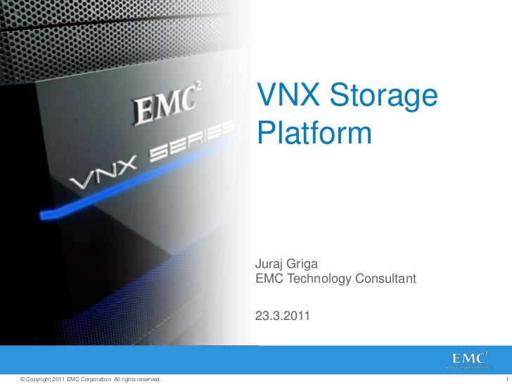 EMC: VNX Unified Storage series