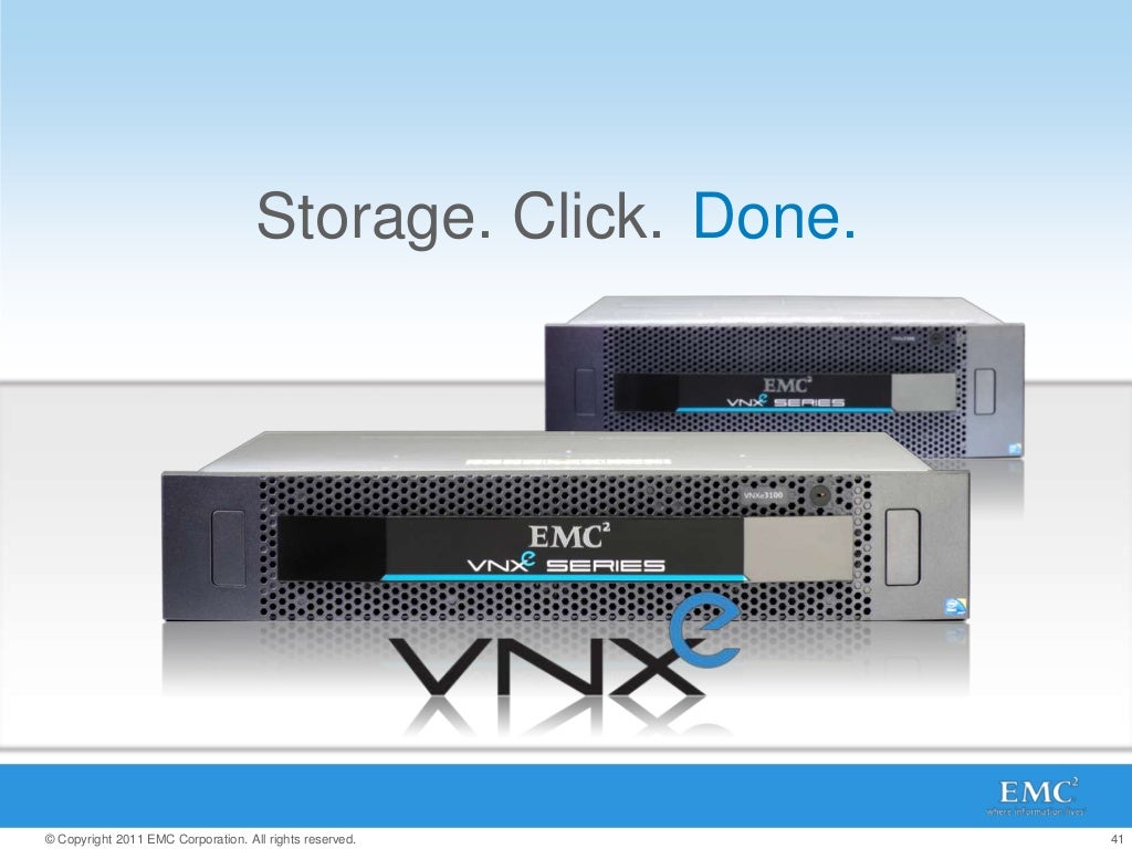 EMC: VNX Unified Storage series