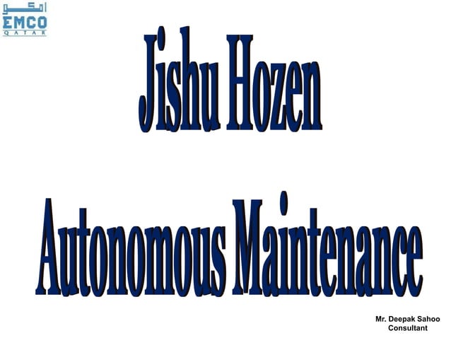 Jishu Hozen or Autonomous Maintenance | PDF | Indoor Environmental Quality | Home & Garden