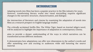An Adaptation Study: Aravind Adiga's The White Tiger from Novel to ...