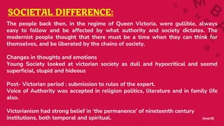VICTORIANISM VS MODERNISM | PPTX