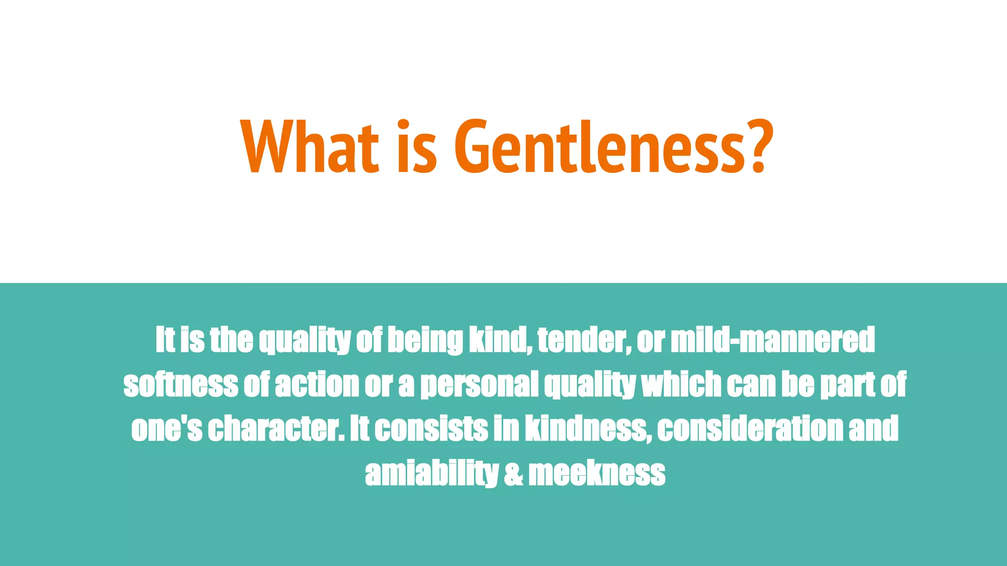 Fruits of the Hoy Spirit: Gentleness | PPTX