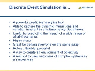 Emergency Department Throughput: Using DES as an effective tool for decision making with SIMUL8 ...